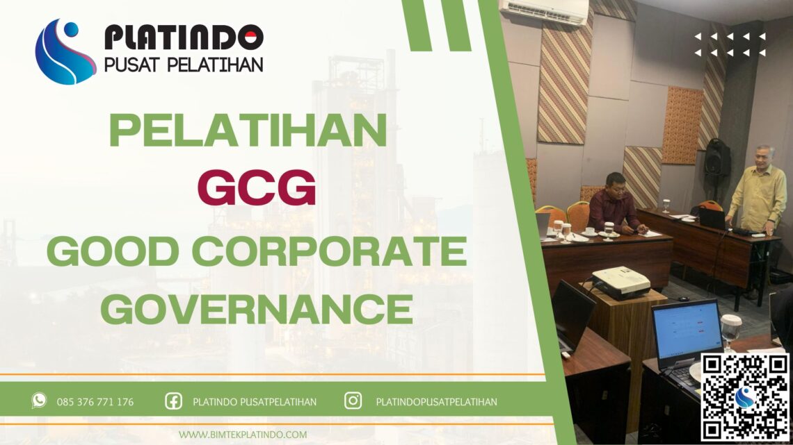 Pelatihan GCG - Good Corporate Governance - Terbaru 2025