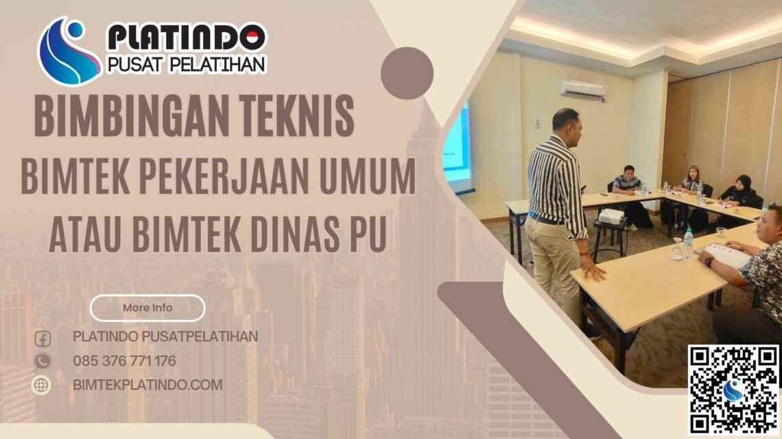 Bimtek Dinas Pekerjaan Umum dan Tata Ruang Archives - Platindo Pusat ...