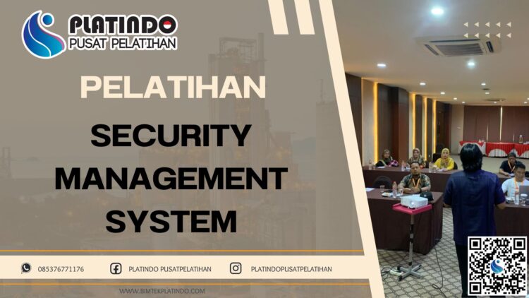 Pelatihan Security Management System Terbaru 2025-2026