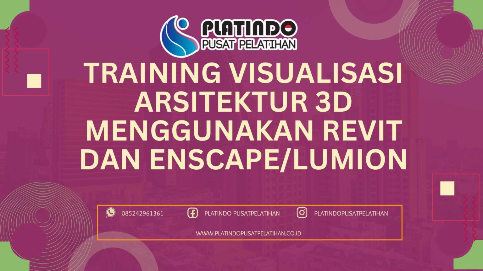 pelatihan Revit Enscape Archives - Platindo Pusat Pelatihan